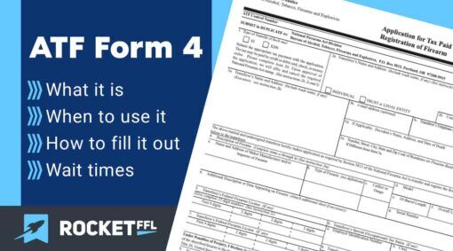 ATF Form 4 - Everything You Need to Know - RocketFFL