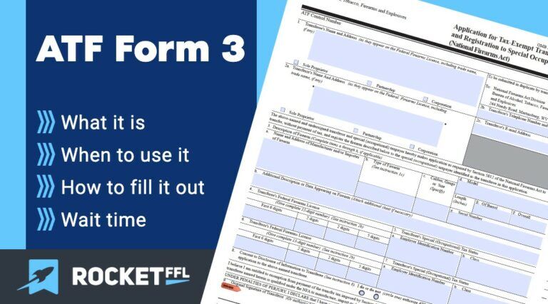 ATF Form 3 Guide - RocketFFL