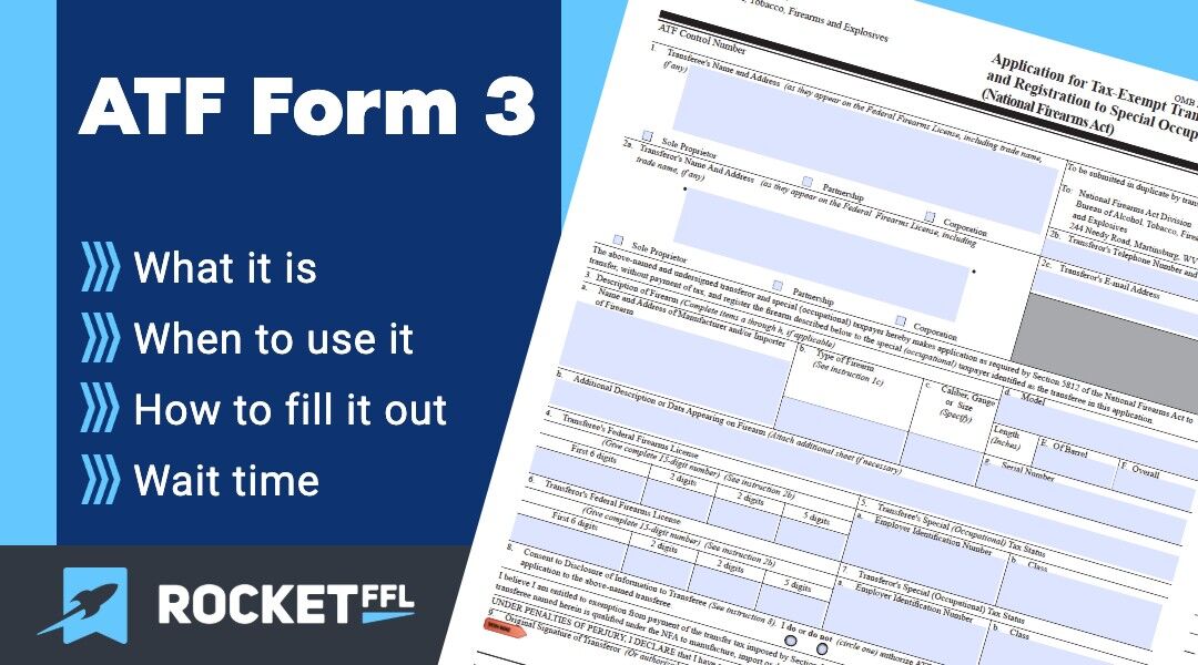 ATF Form 3 Guide - RocketFFL